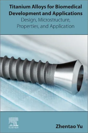 Titanium Alloys for Biomedical Development and Applications pdf ...